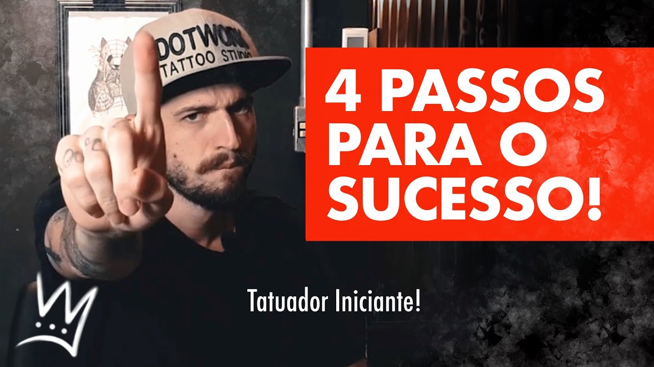 TATUADOR DE SUCESSO | 4 DICAS DE TATTOO | COMO SER UM TATUADOR ACIMA DA MÉDIA