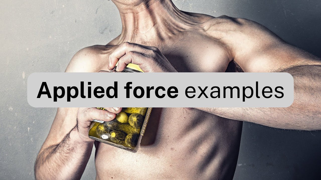 Applied force examples