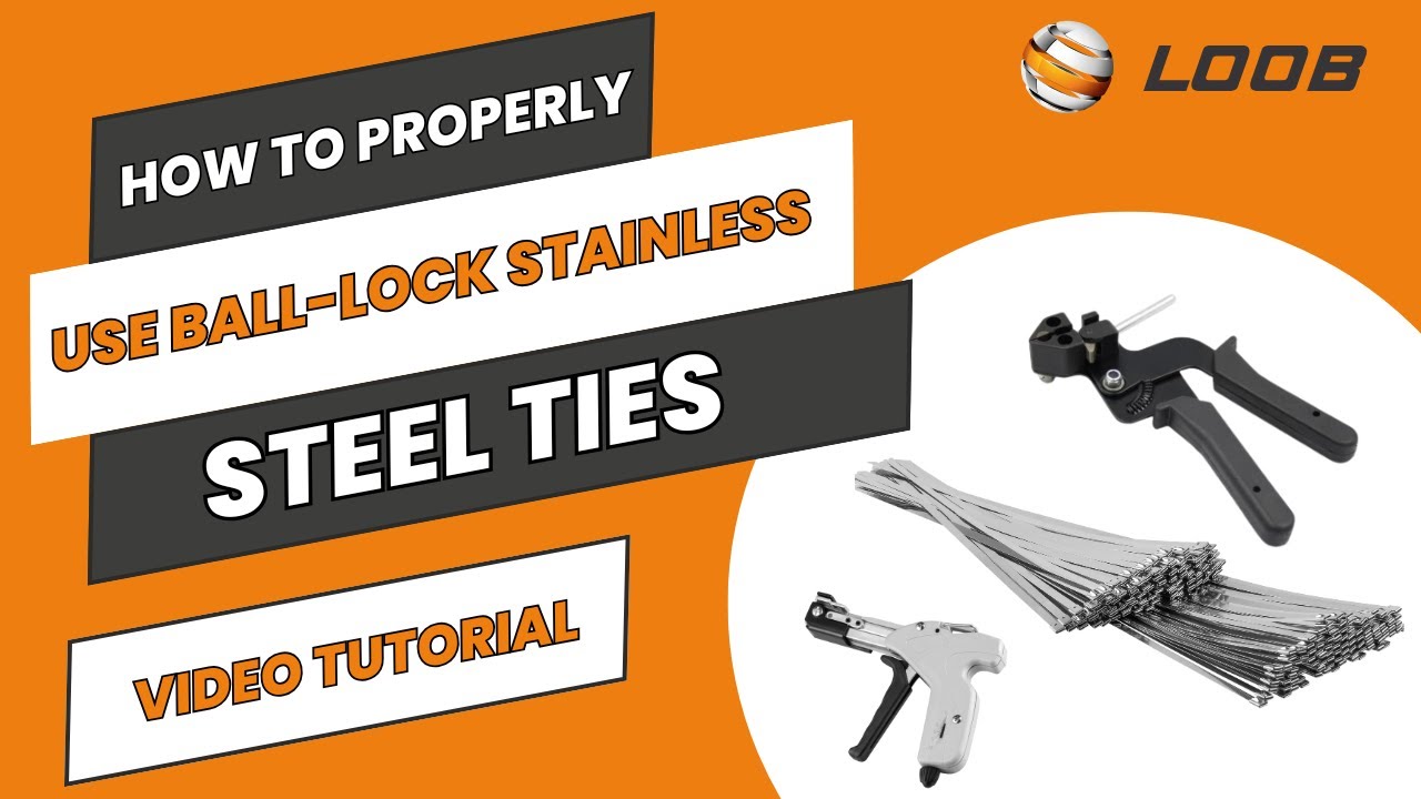 How to Use Ball-Lock Stainless Steel Cable Ties | Crimper & Tensioner Tutorial by LOOB
