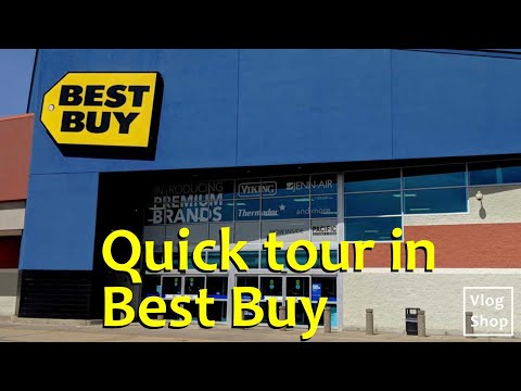 Quick tour at Best Buy and shop around what they have.