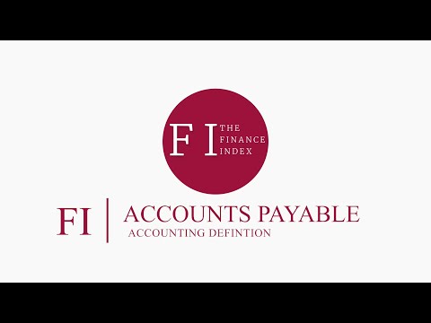 What are Accounts Payable? | Accounting Definition | The Finance Index