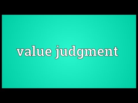 Value judgment Meaning
