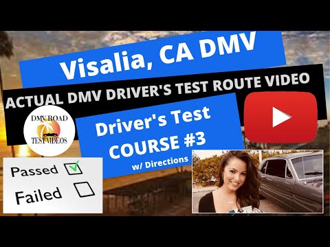 *ACTUAL TEST ROUTE* Visalia CA DMV Behind The Wheel Drivers Training Class Adult Education Course #3