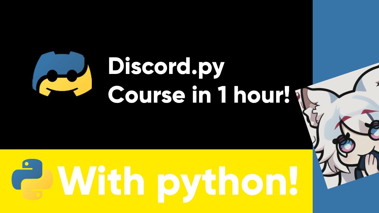 Create a Discord Bot in Python - 1 Hour Course!