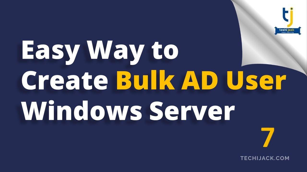 How to Create Bulk Users in Active Directory