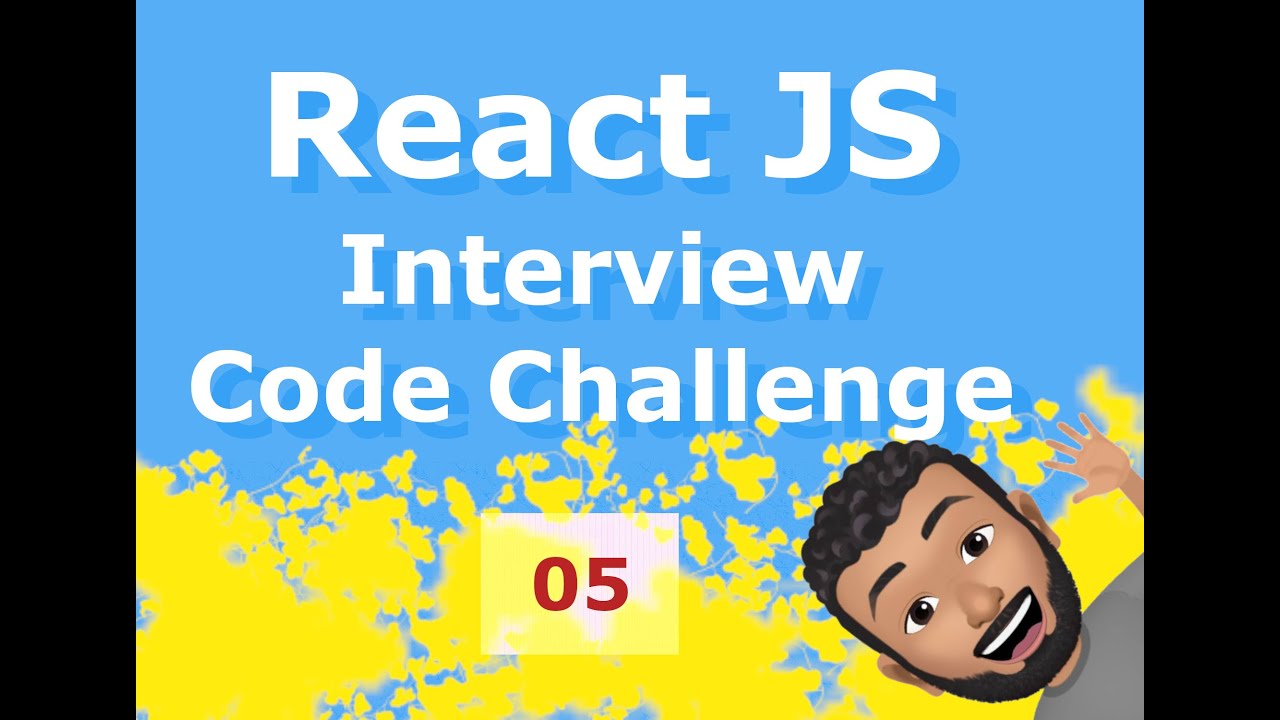 React JS Interview Code Challenge - 05