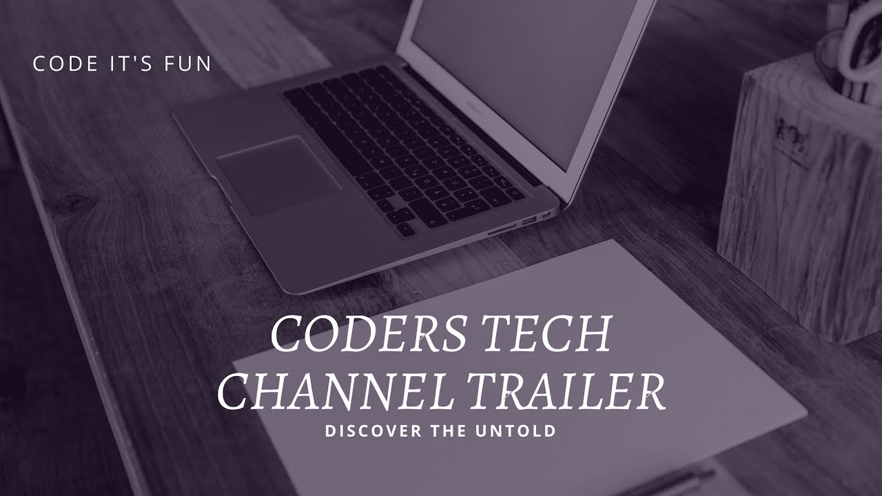 CODERS TECH -CHANNEL TRAILER