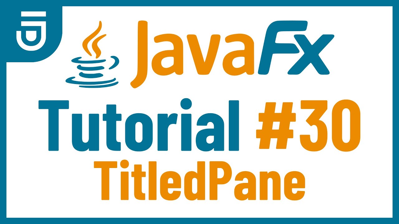 TitledPane | JavaFX GUI Tutorial for Beginners