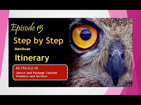 KEPI Eps 15 "Proses Membuat Itinerary”