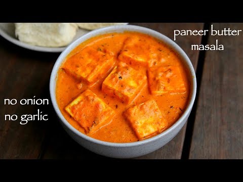paneer butter masala without onion and garlic | paneer jain recipes