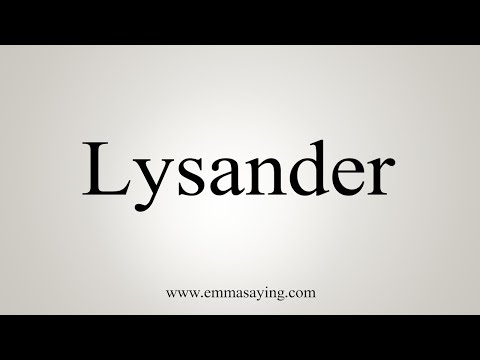 How To Say Lysander