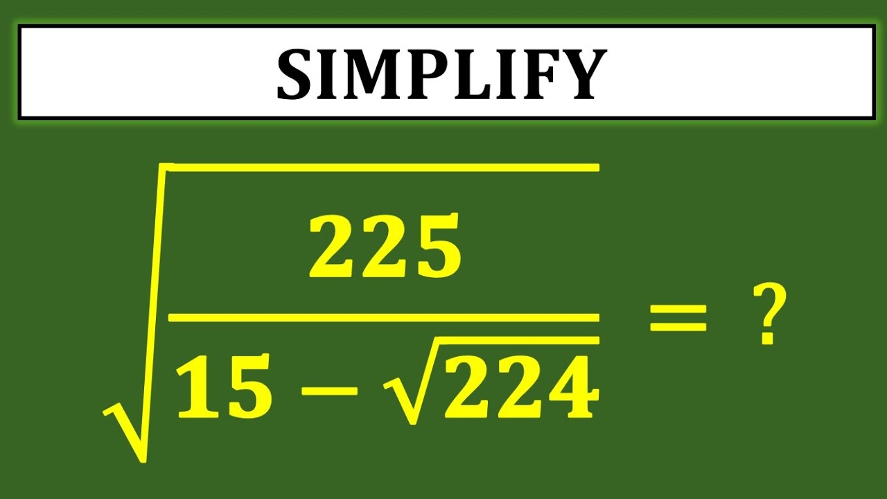 A Very Nice Square Root Math Simplification Problem | Maths Olympiad