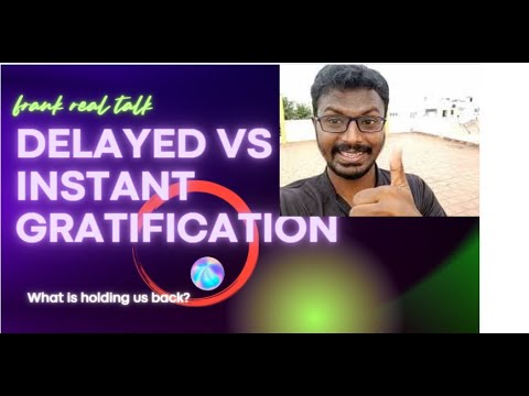 Instant gratification🤩 Vs Delayed Gratification😣in Tamil/ (தமிழ்) (2021)?? #self improvement
