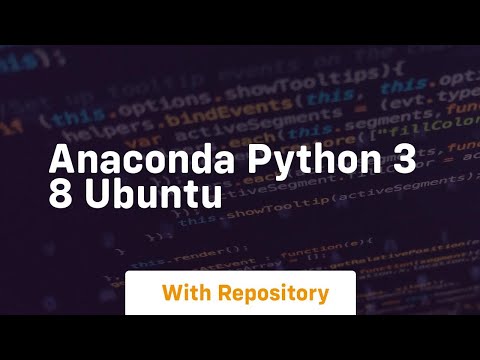 anaconda python 3 8 ubuntu