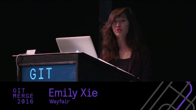 Dissecting Git's Guts, Emily Xie - Git Merge 2016