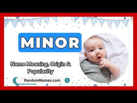 Minor - Baby Boy Name Meaning, Origin & Popularity - RandomNames.com