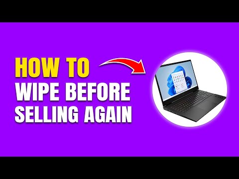 How To Wipe a Laptop Before Selling It (Windows 11 & 10)