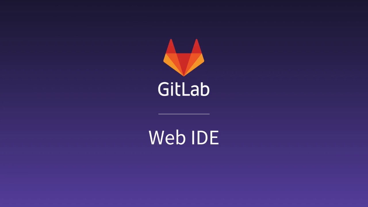 GitLab Web IDE now open source