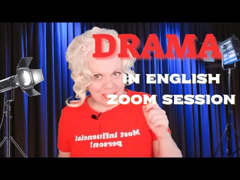 DRAMA IN ENGLISH ZOOM SESSION
