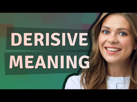 Derisive | meaning of Derisive