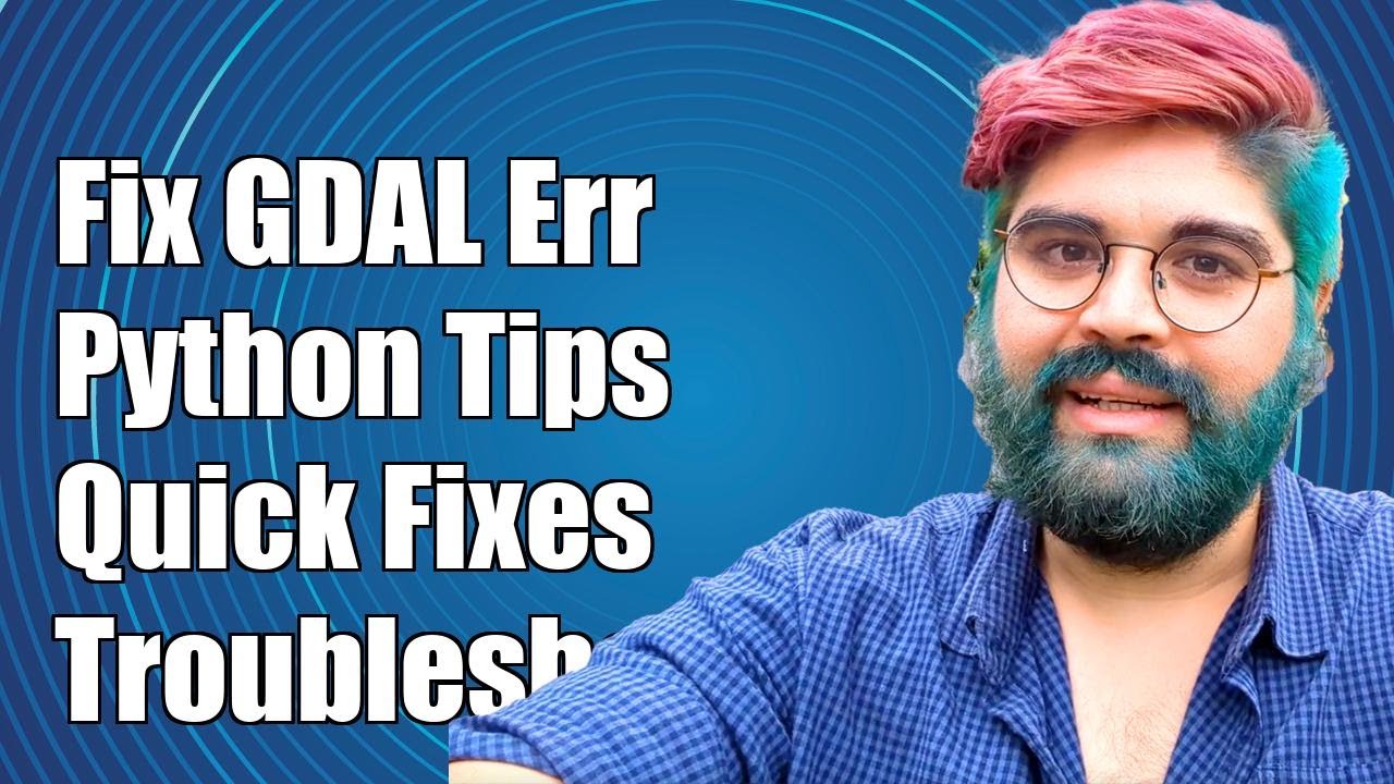 Fixing 'No Module Named _gdal' Error in Python: Troubleshooting Guide