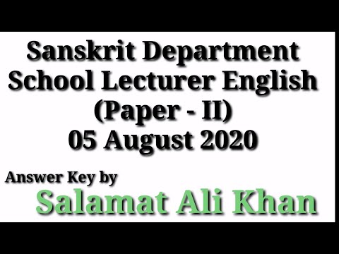 Answer Key#Sanskrit Department#School Lecturer#English(Paper-II)#05Aug2020