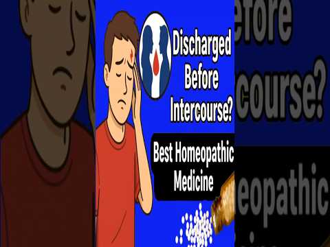 Discharge Before Intercourse? Best Homeopathic Remedy Revealed!