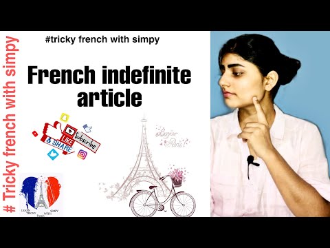 FRENCH INDEFINITE ARTICLE 🇨🇵| ( Lesson 18 ) | LES ARTICLES INDÉFINIS