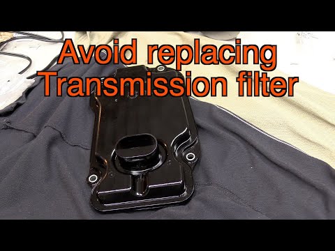 Avoid replacing transmission filter, avoid costly transmission repairs, transmission maintenance