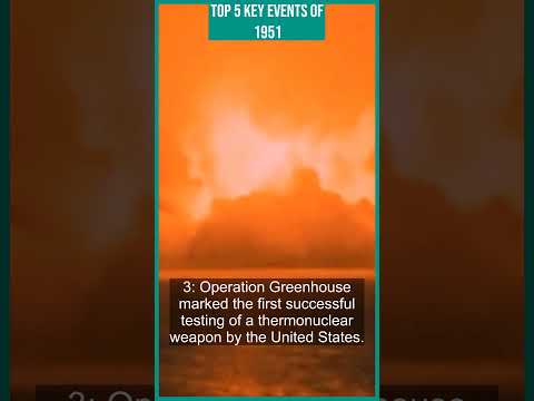 Top 5 Key Events of #1951 - #yearinreview #timeline #history
