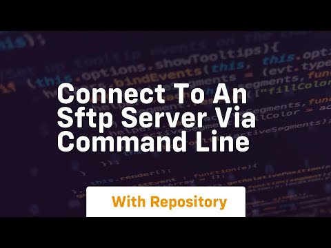 connect to an sftp server via command line