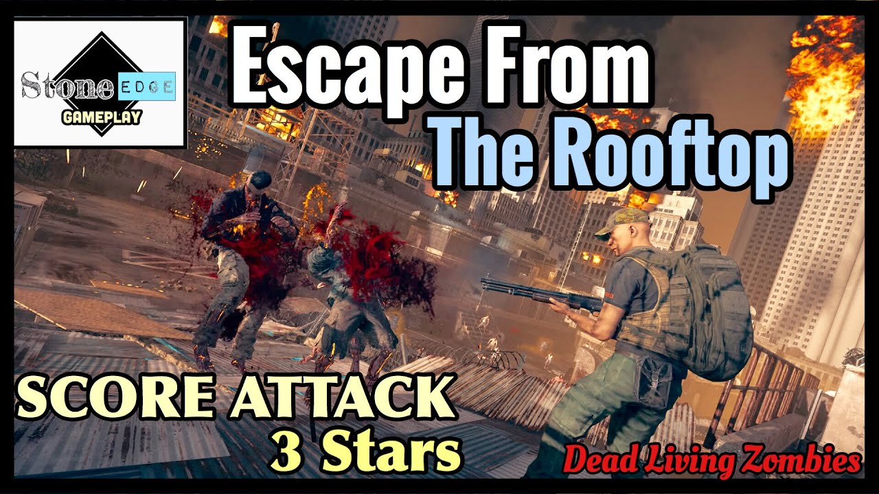 Escape From The Rooftop - SCORE ATTACK (3 STARS) Far Cry 5 DLC Dead Living Zombies