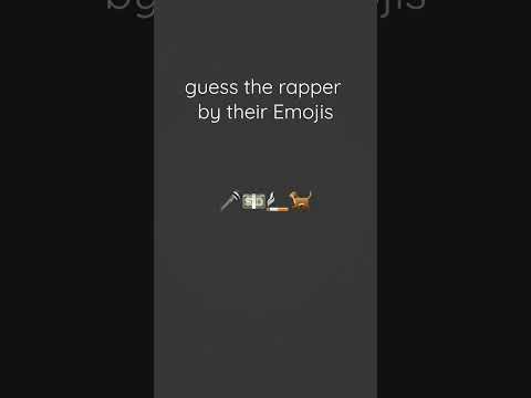Guess the rapper by their Emoji
