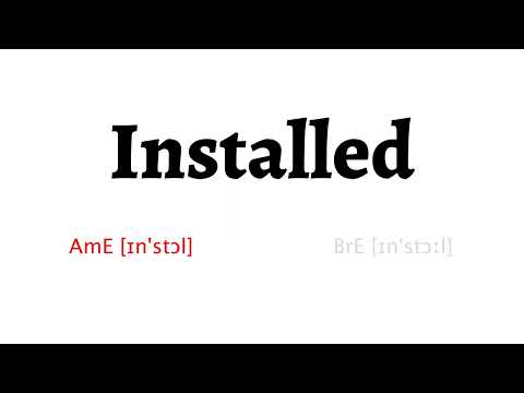 How to Pronounce installed in American English and British Englishinstalled