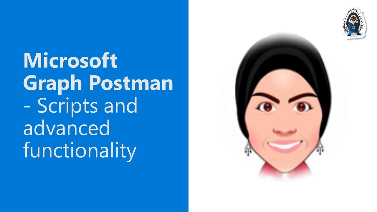 Advanced Features And Scripts For Microsoft Graph Postman