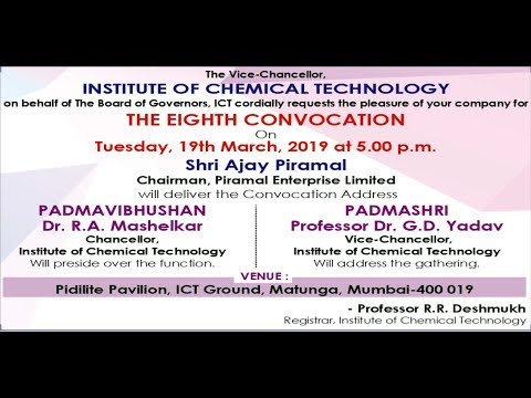 ICT - THE EIGHTH CONVOCATION ON TUESDAY 19TH MARCH 2019 AT 05 PM AT PIDILITE PAVILION