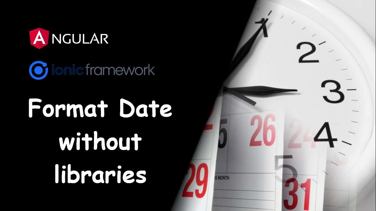 Easy Custom Date Format in angular (no EXTERNAL dependencies)