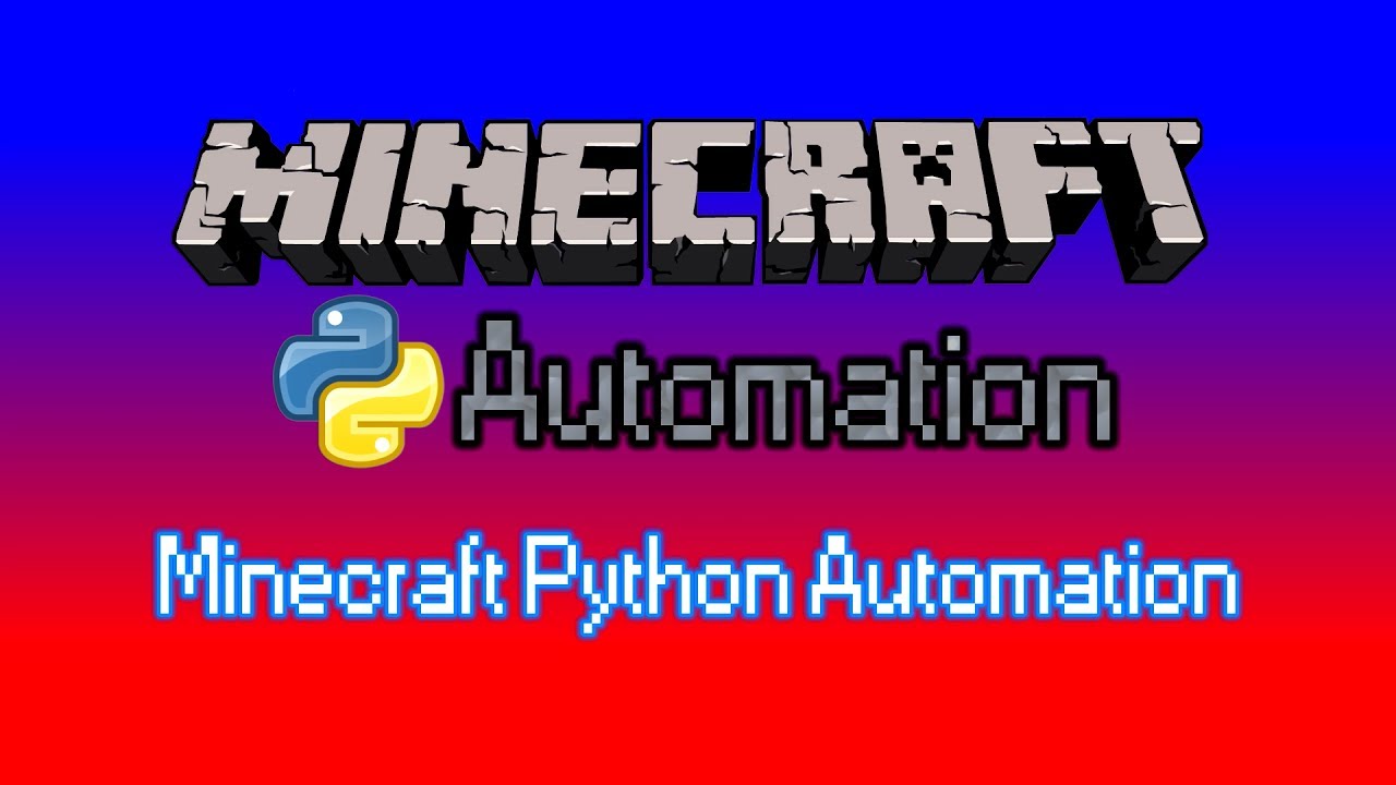 [Minecraft Python Automation] - Ep 0 - Get Started