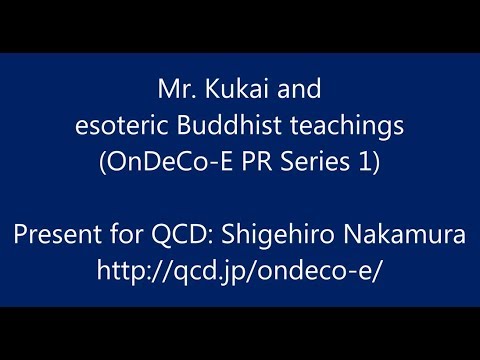 Mr. Kukai and esoteric Buddhist teachings