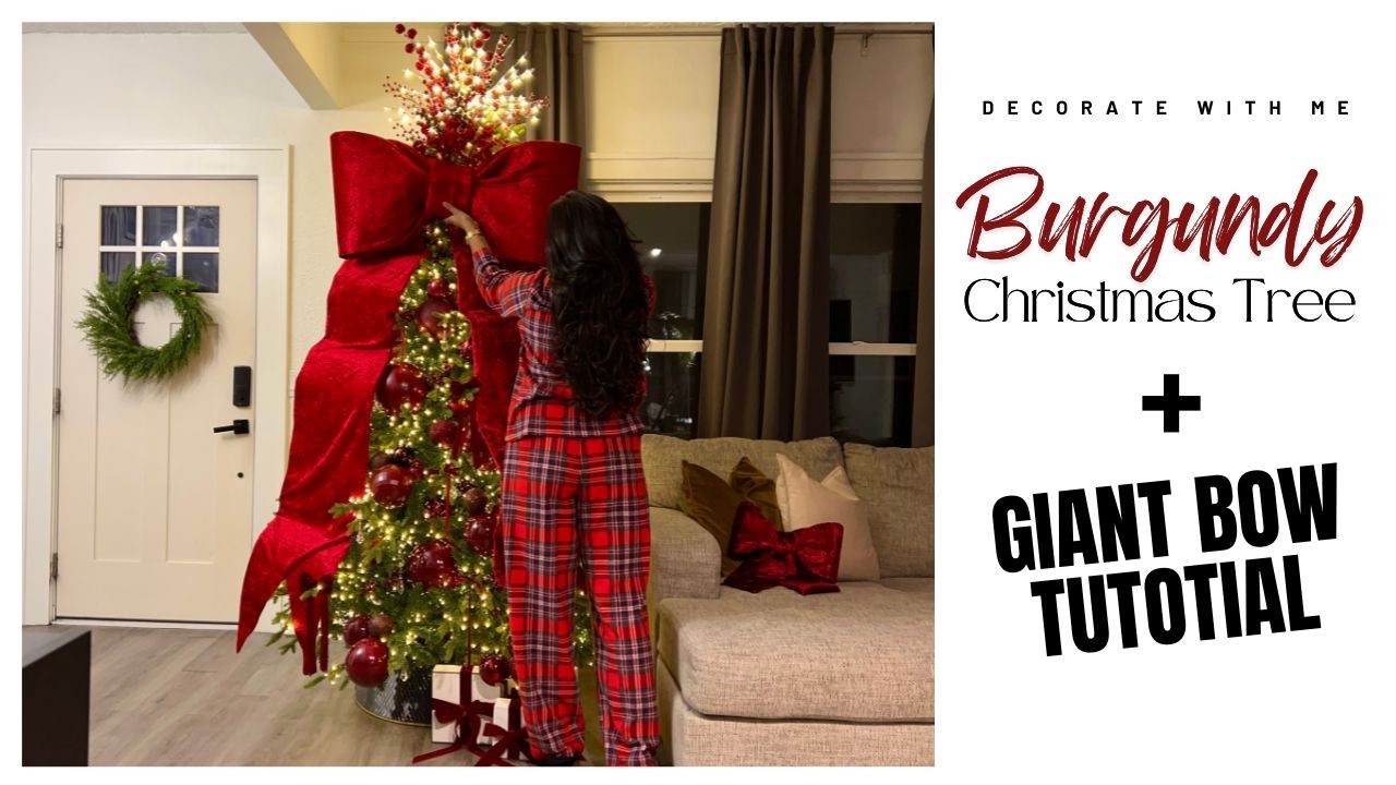 DIY Giant Burgundy Velvet Bow for Christmas Tree | Elegant Red Holiday Decor Ideas