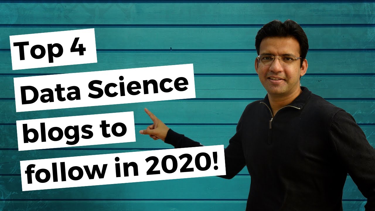 Top 4 Data Science blogs you should follow in 2020! | Ep #14