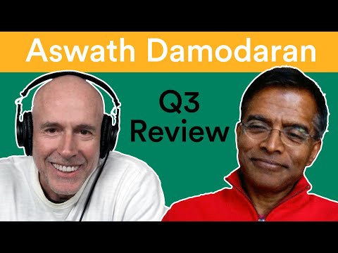 Third Quarter Review — with Aswath Damodaran | Prof G Markets