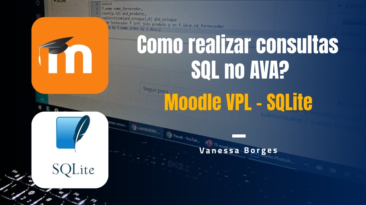 Tutorial Moodle Virtual Programming Lab (VPL) e SQLite - Como realizar consultas SQL no AVA?