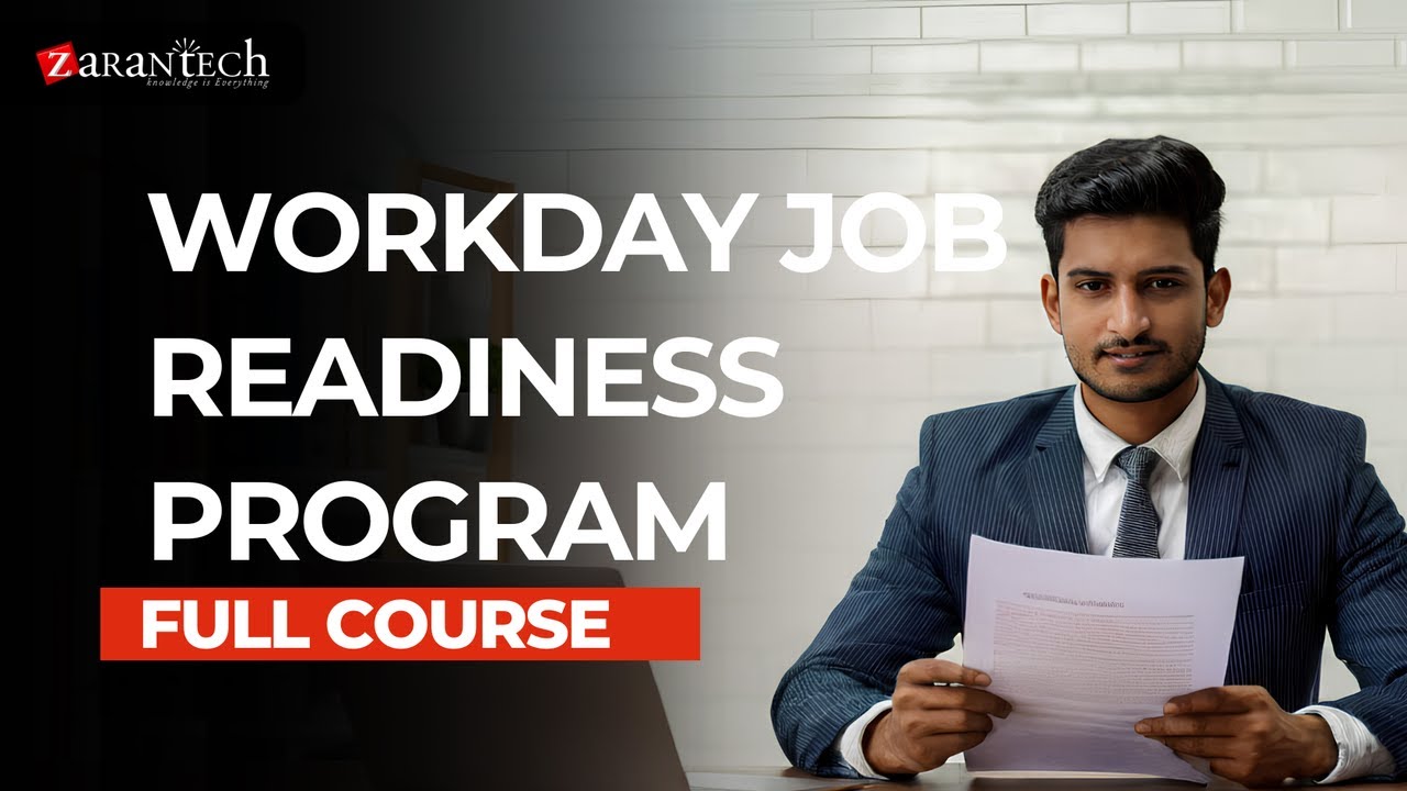 Workday Job Readiness Program Full Course | ZaranTech
