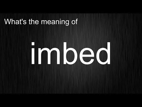 Cracking The Code Of "imbed": Master Pronunciation and Usage Like A Pro!