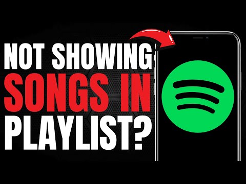 [FIXED] Spotify NOT Showing Songs in Playlist (EASY GUIDE) [2025]