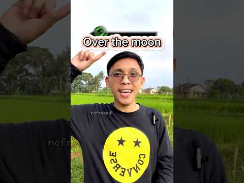 Arti Over the moon #edukasi #idiom #belajarbahasainggris