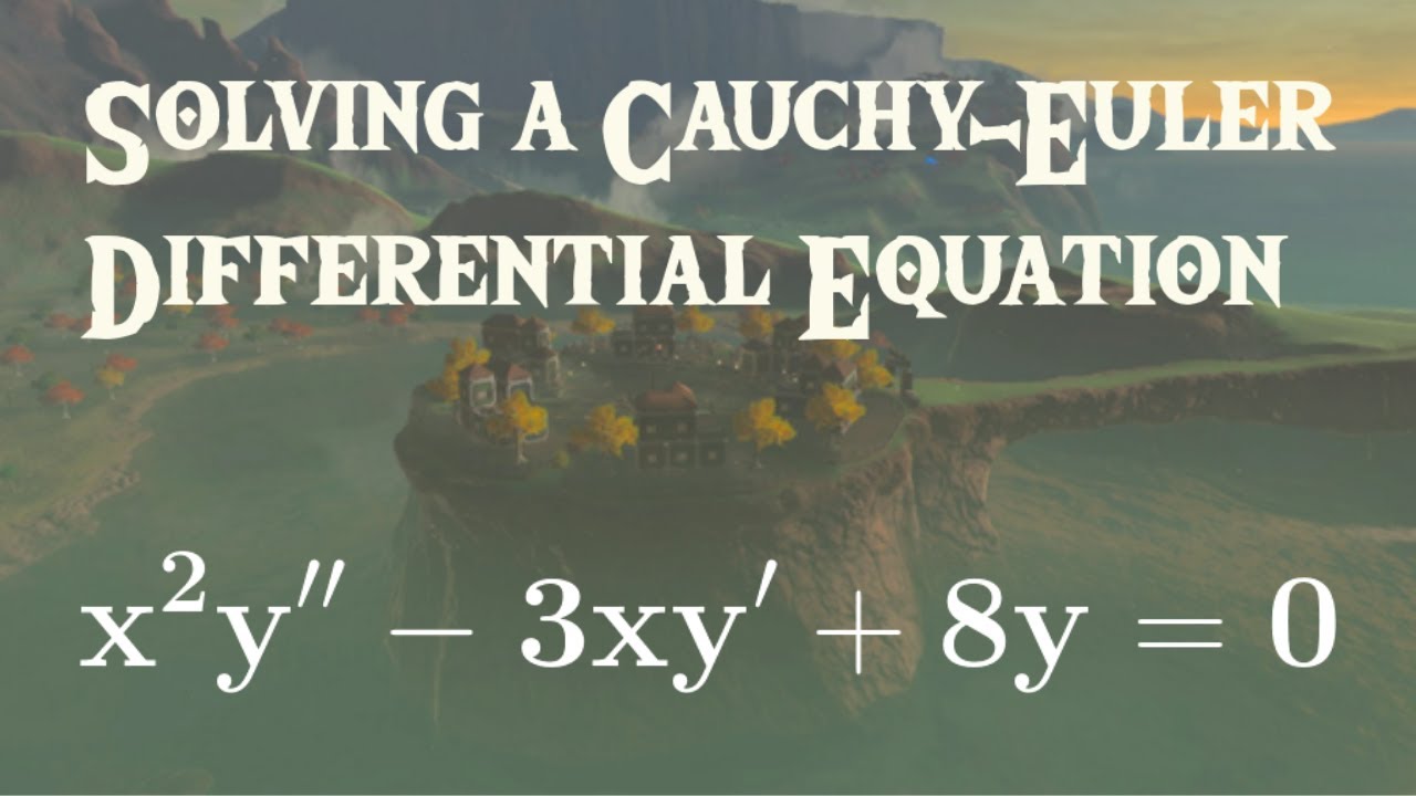 Differential Equations | Euler Equations Example 3