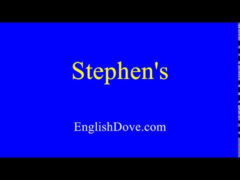 How to pronounce Stephen's in American English.