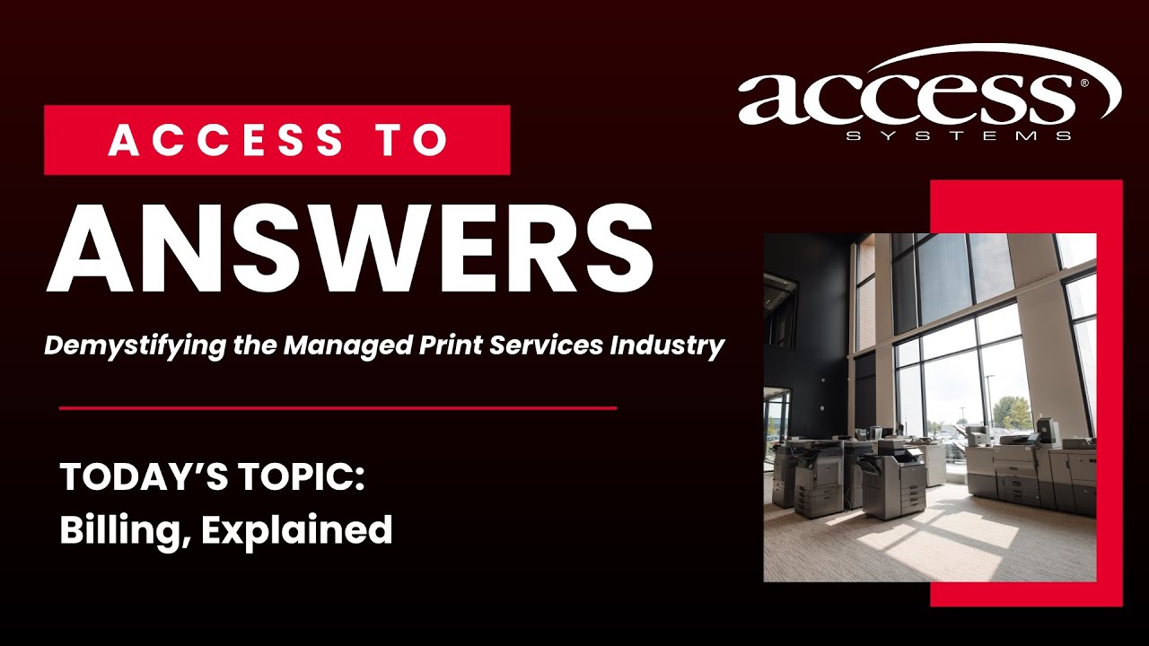 Access to Answers Webinar: Billing, Explained